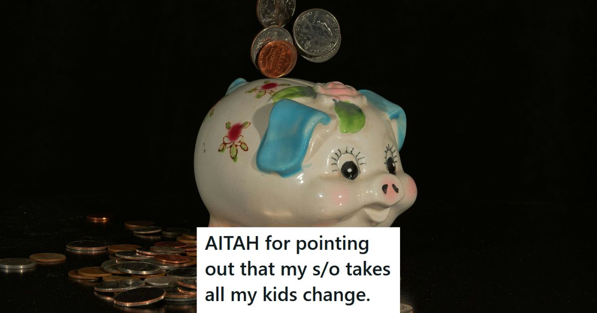 Her husband was taking change out of the kid’s piggy banks, but when ...
