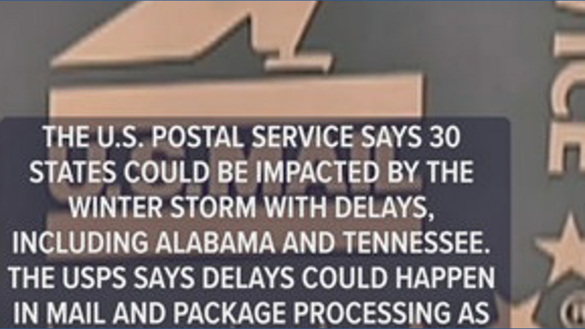 USPS alert: Winter weather impacts