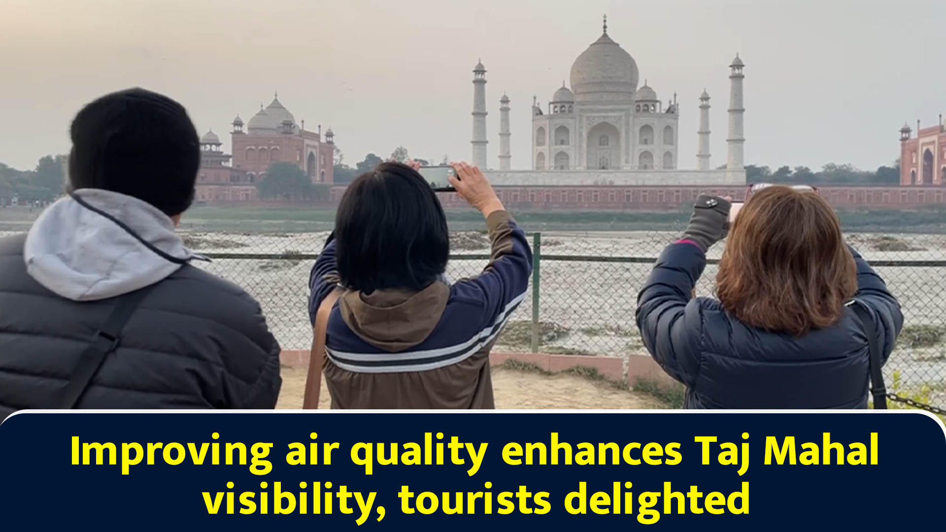 Improving air quality enhances Taj Mahal visibility, tourists delighted