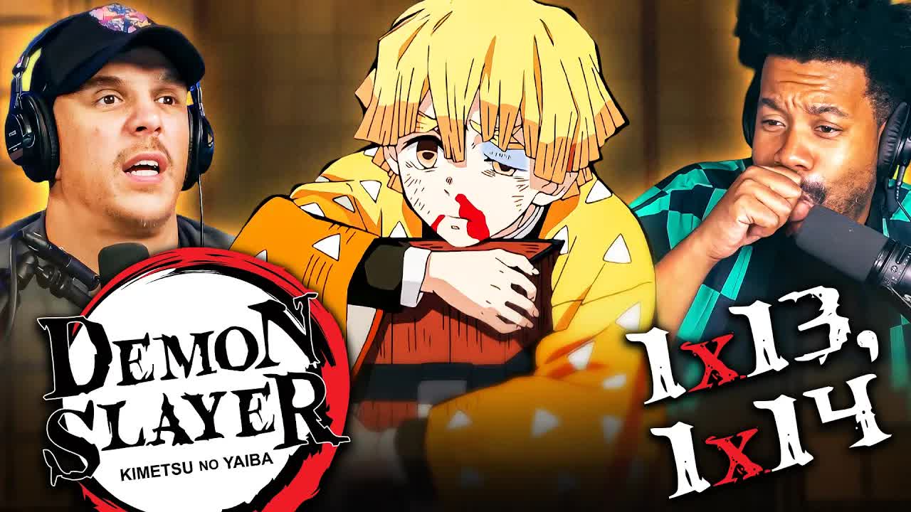 Demon Slayer reaction! | 1x13 & 1x14 dub | First time watching ...