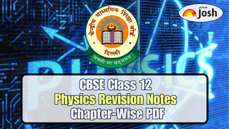 CBSE class 12 physics revision notes (2026): Download PDF