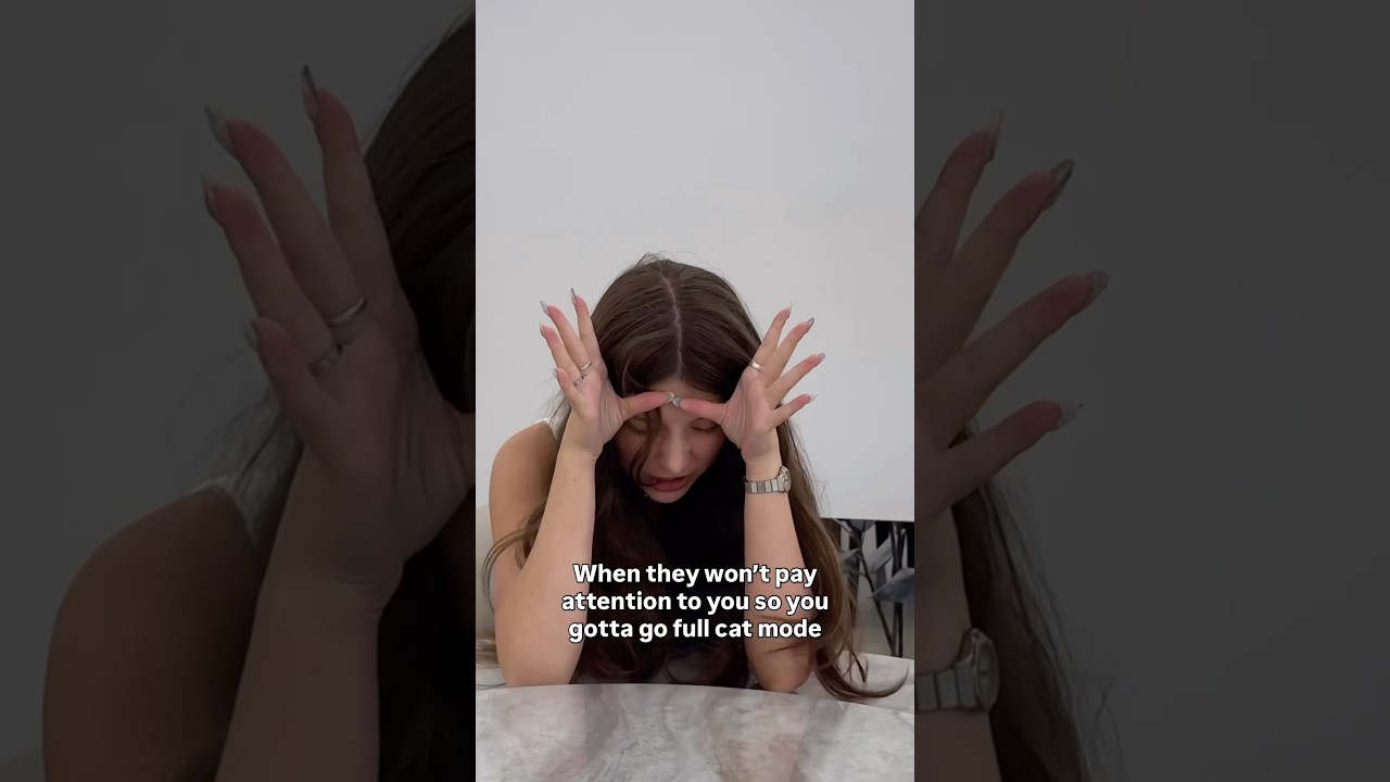 Acting like a cat for attention