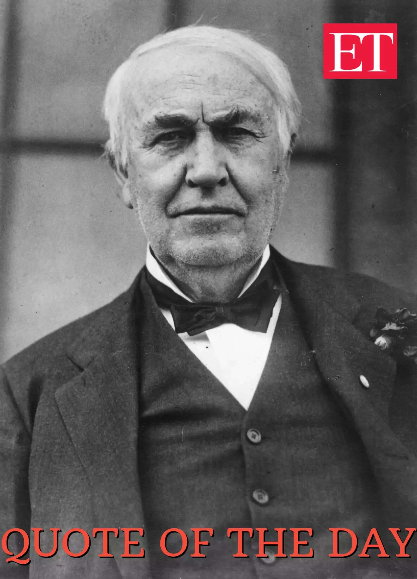 Quote of the day by Thomas Edison: 'Many of life's failures are people ...