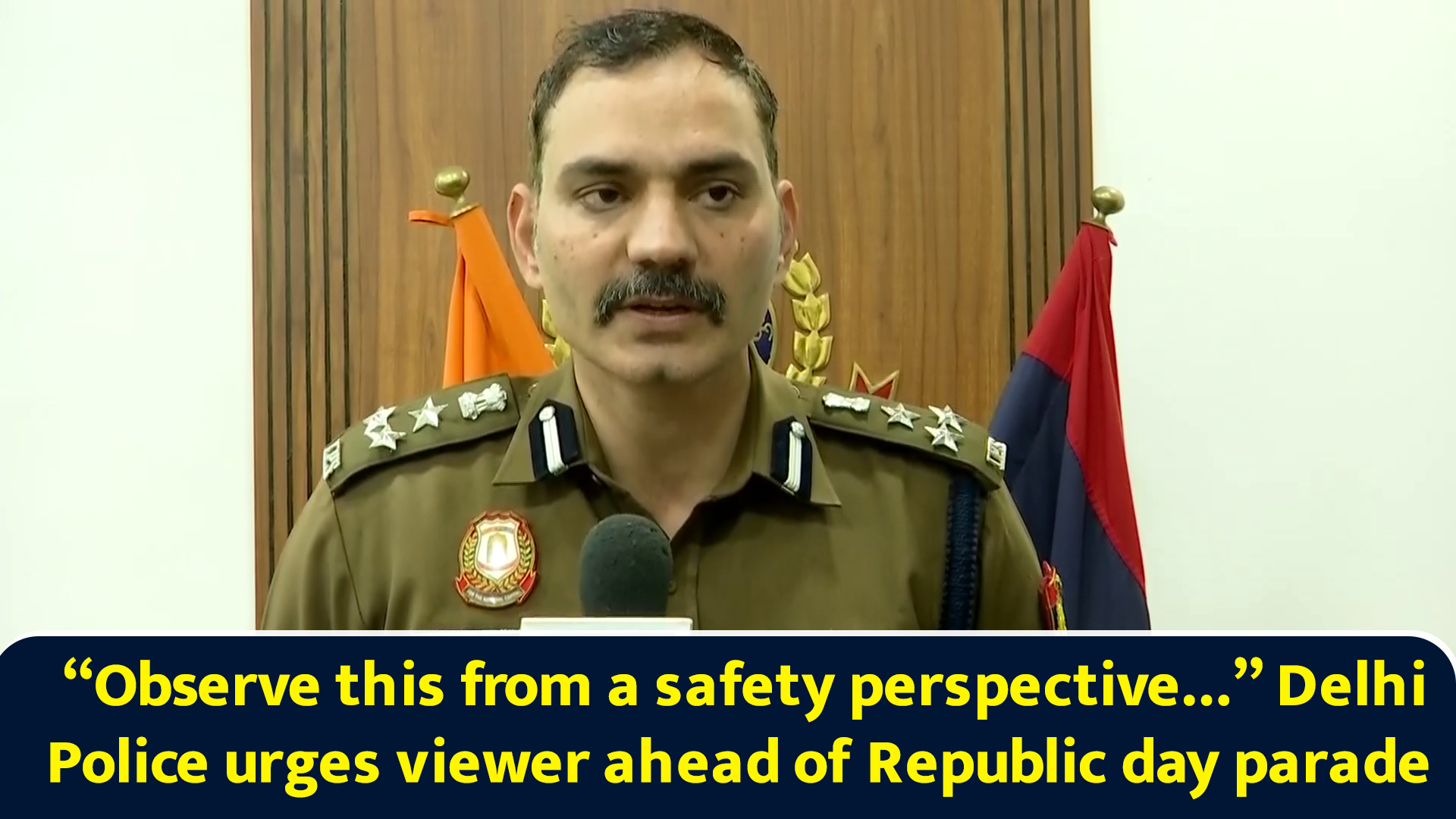 “Observe this from a safety perspective...” Delhi Police urges viewer ...
