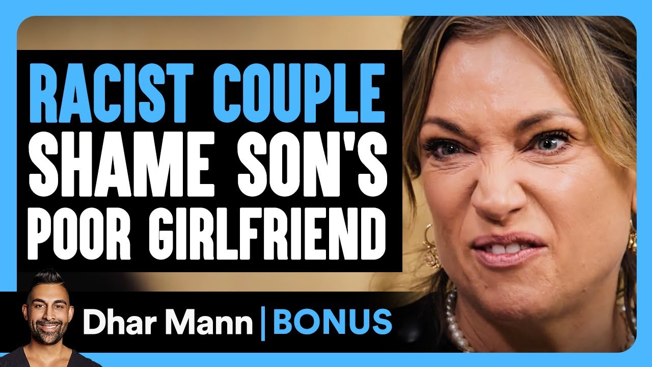 His Parents Doesn't Like His Poor Girlfriend!