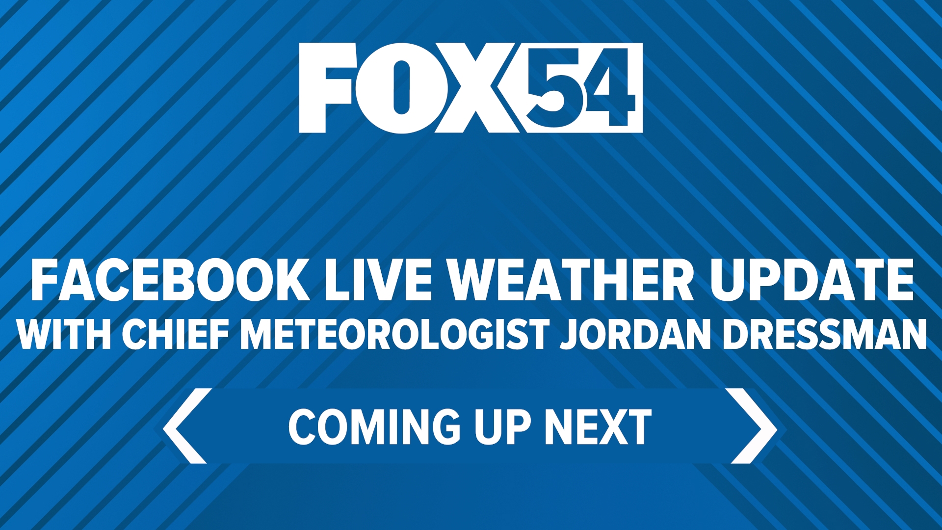 Coming up: FOX54 Facebook Live weather update with Chief Meteorologist ...