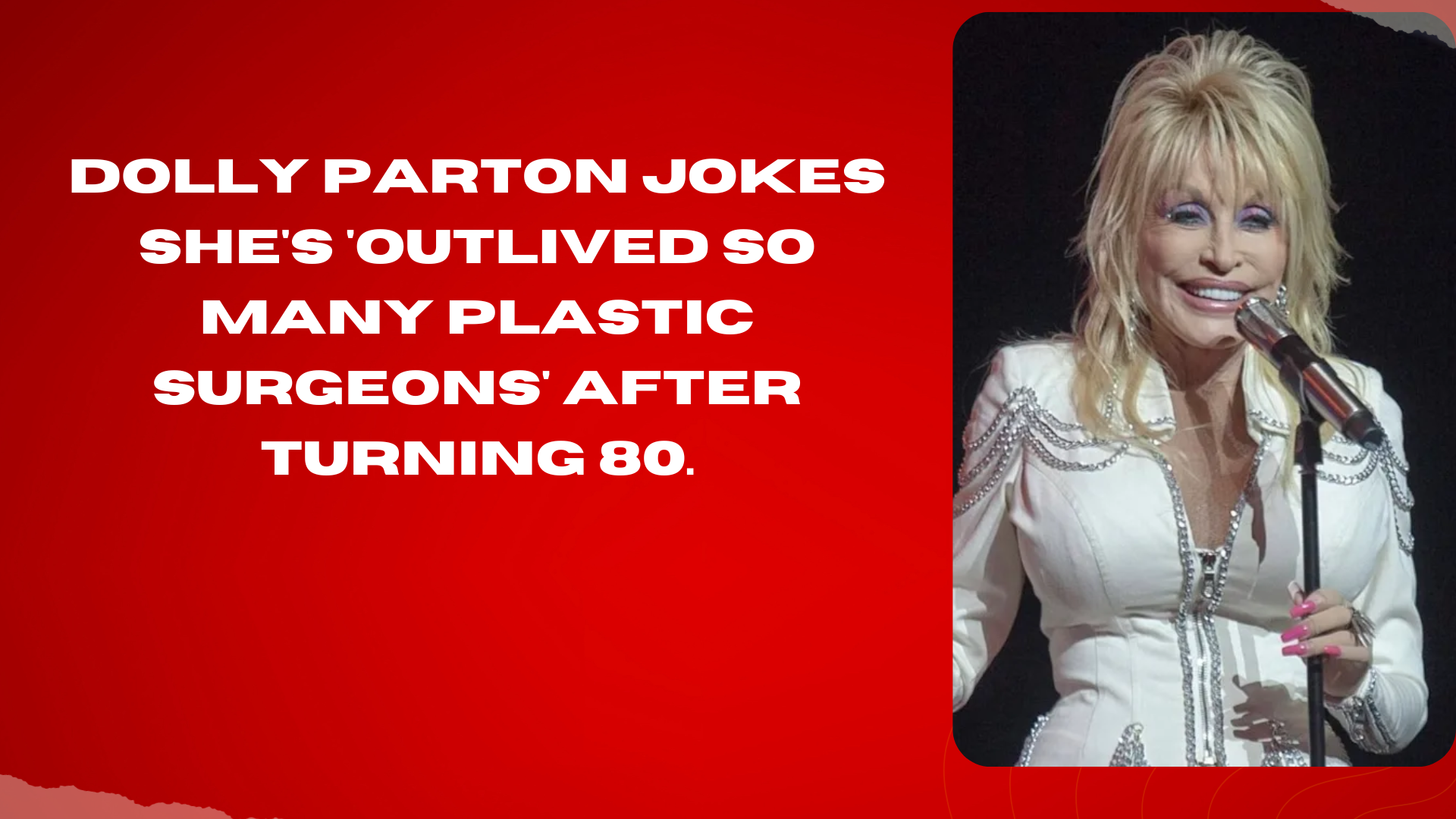 Dolly Parton jokes she's 'outlived so many plastic surgeons' after ...