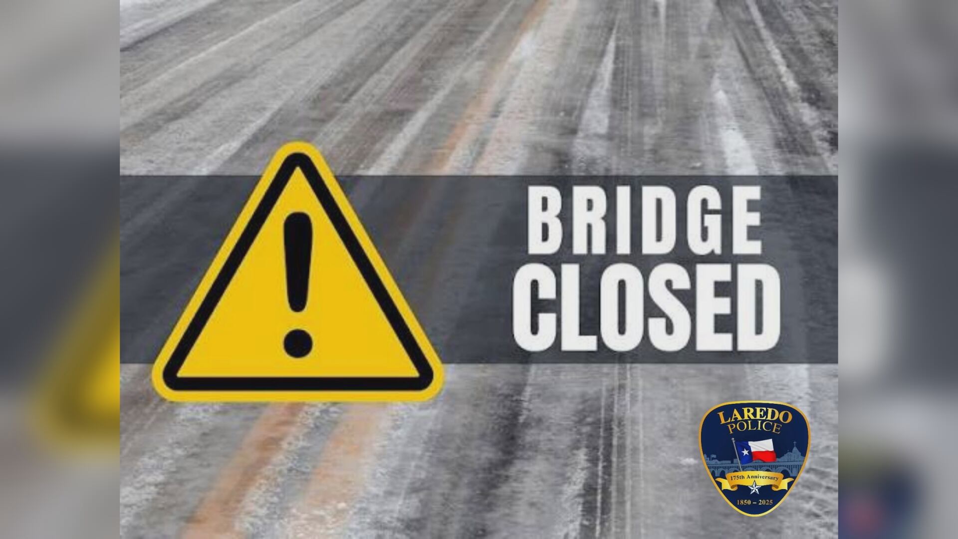 Laredo police announce bridge closures due to potentially icy conditions