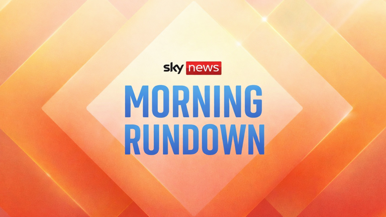 Morning rundown: The main headlines, best video and what will shape ...