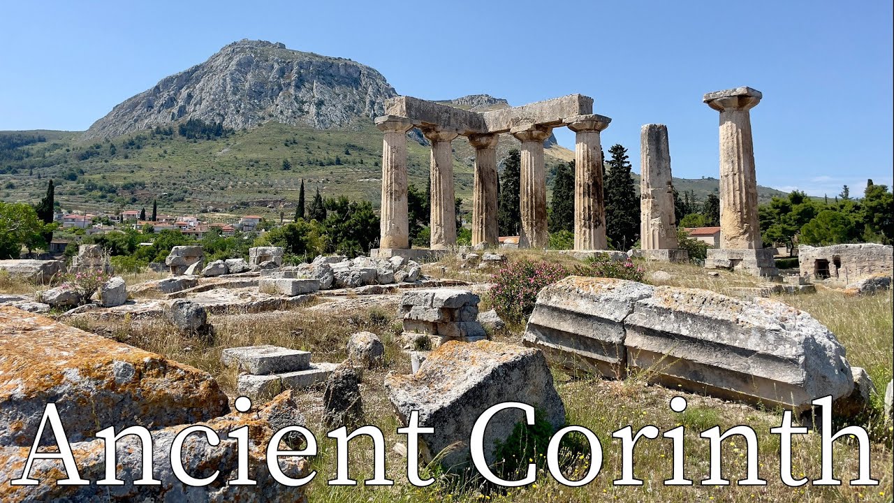 Temples Ruins and Stories of Ancient Corinth Greece