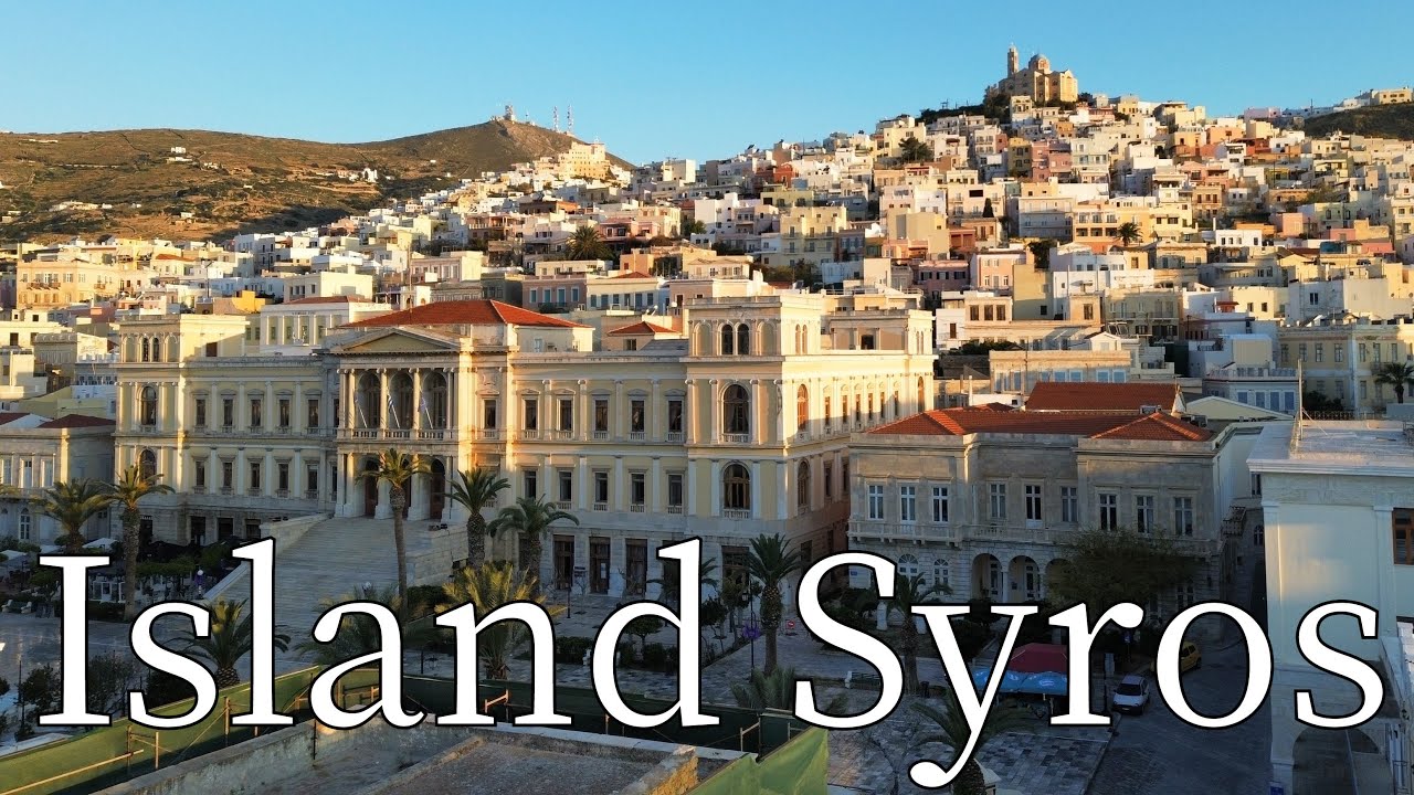 Syros Island Greece complete travel guide for beginners