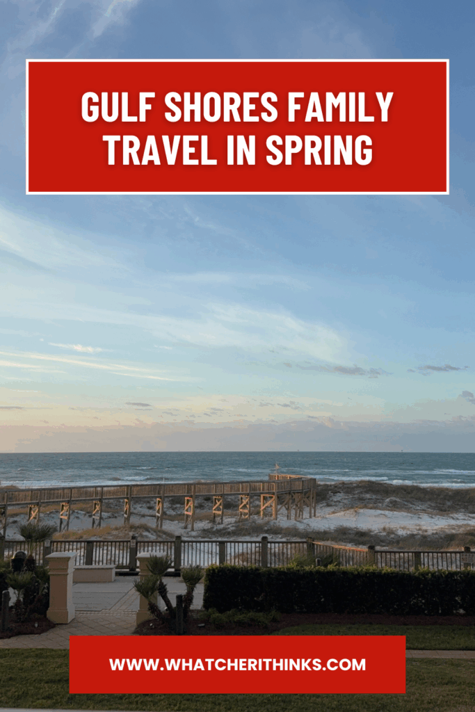 Planning the best Gulf Shores family travel in the spring