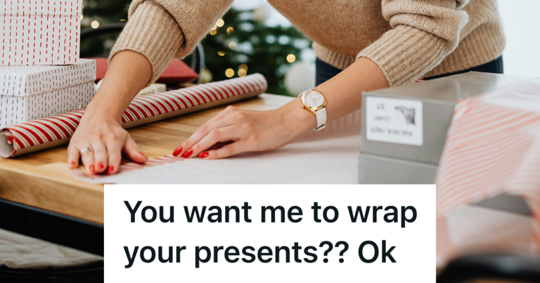Woman agreed to wrap her dad’s gifts for a small fee, so when he ...