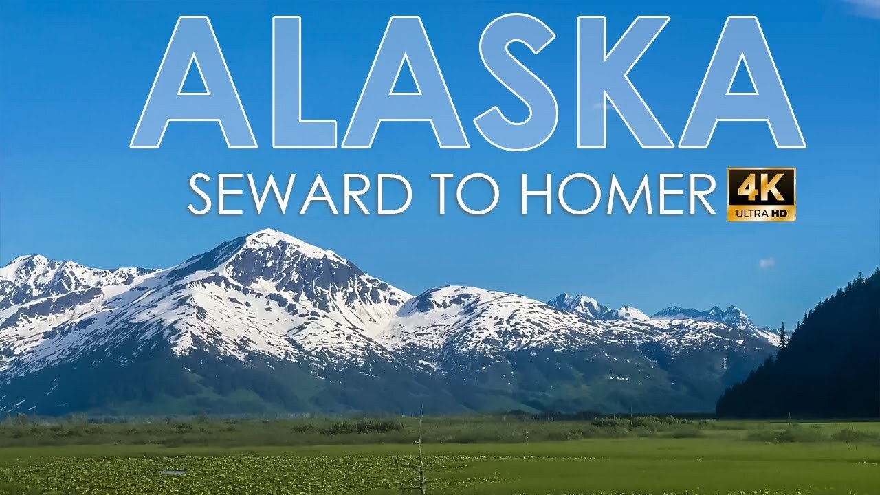 Seward to Homer Alaska travel guide 4K