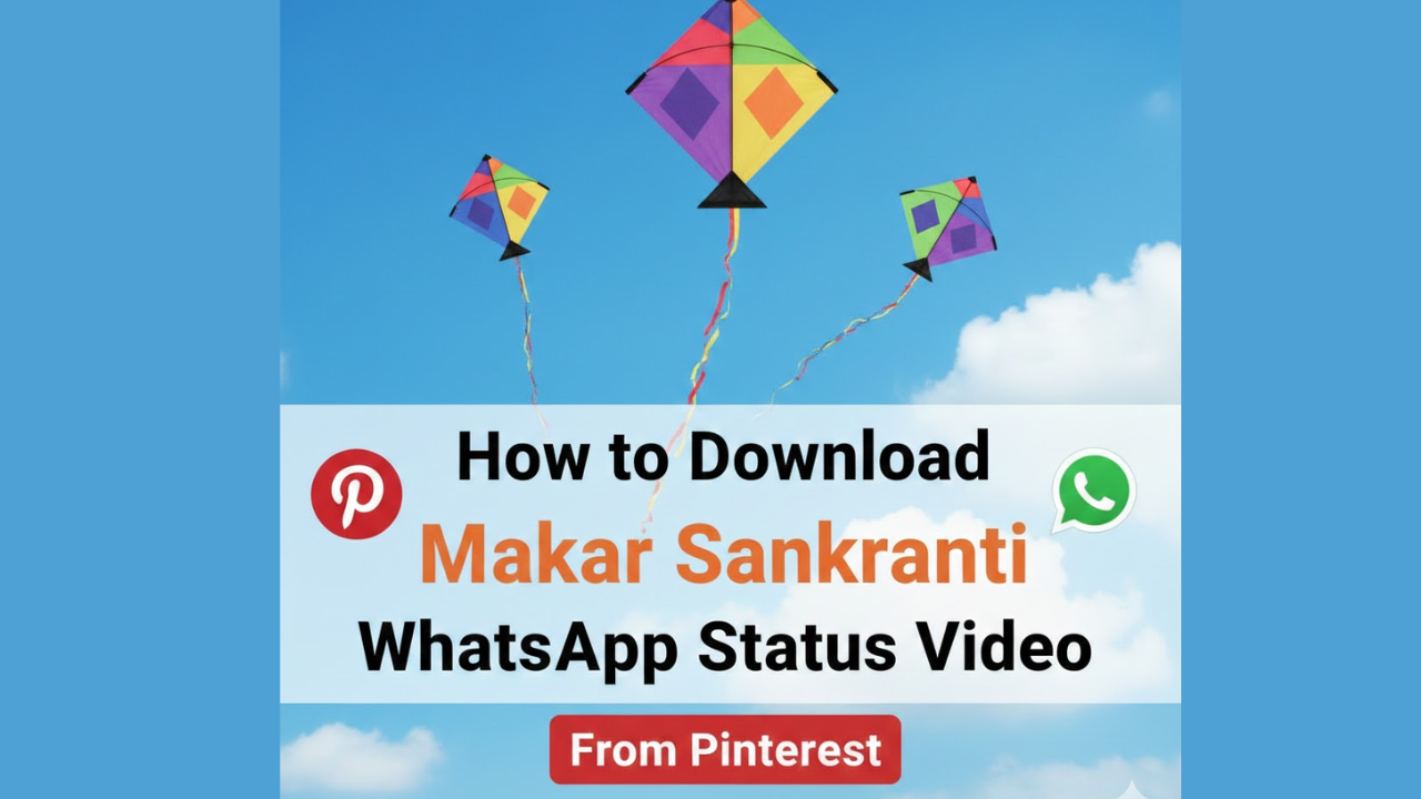 How to download Makar Sankranti WhatsApp status video from Pinterest