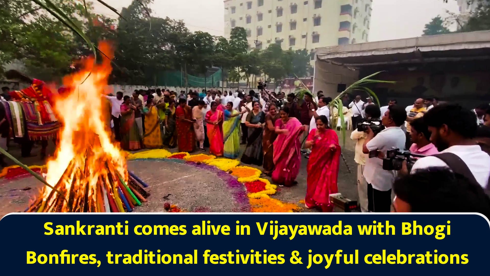 Sankranti comes alive in Vijayawada with Bhogi bonfires, traditional ...