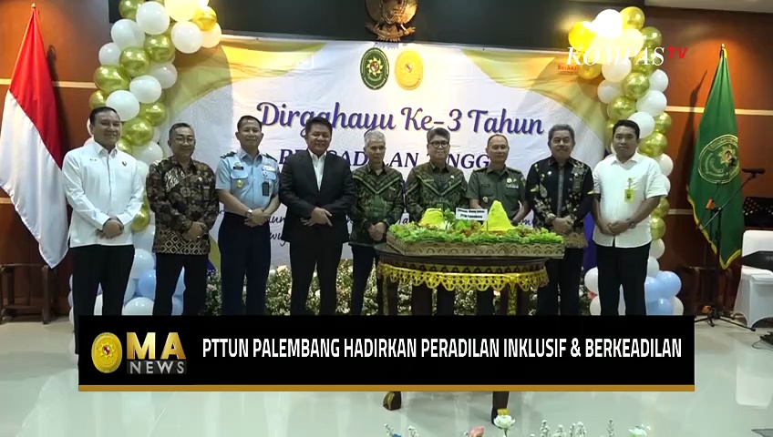 PTTUN Palembang rayakan hari jadi ke-3, dorong peradilan inklusif dan ...