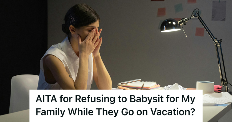 Childfree aunt was expected to drop everything to babysit her sister’s ...