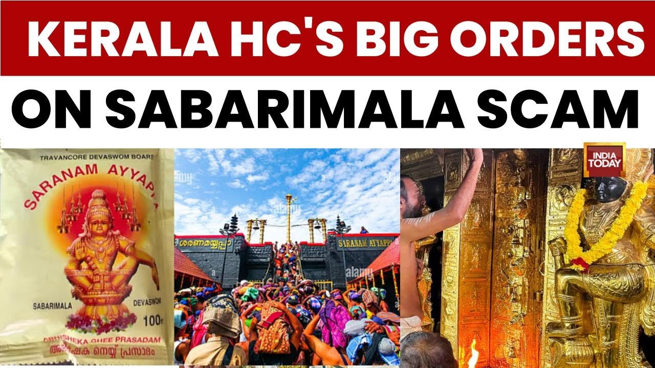 Sabarimala ghee scam: Kerala High Court directs vigilance probe into ...