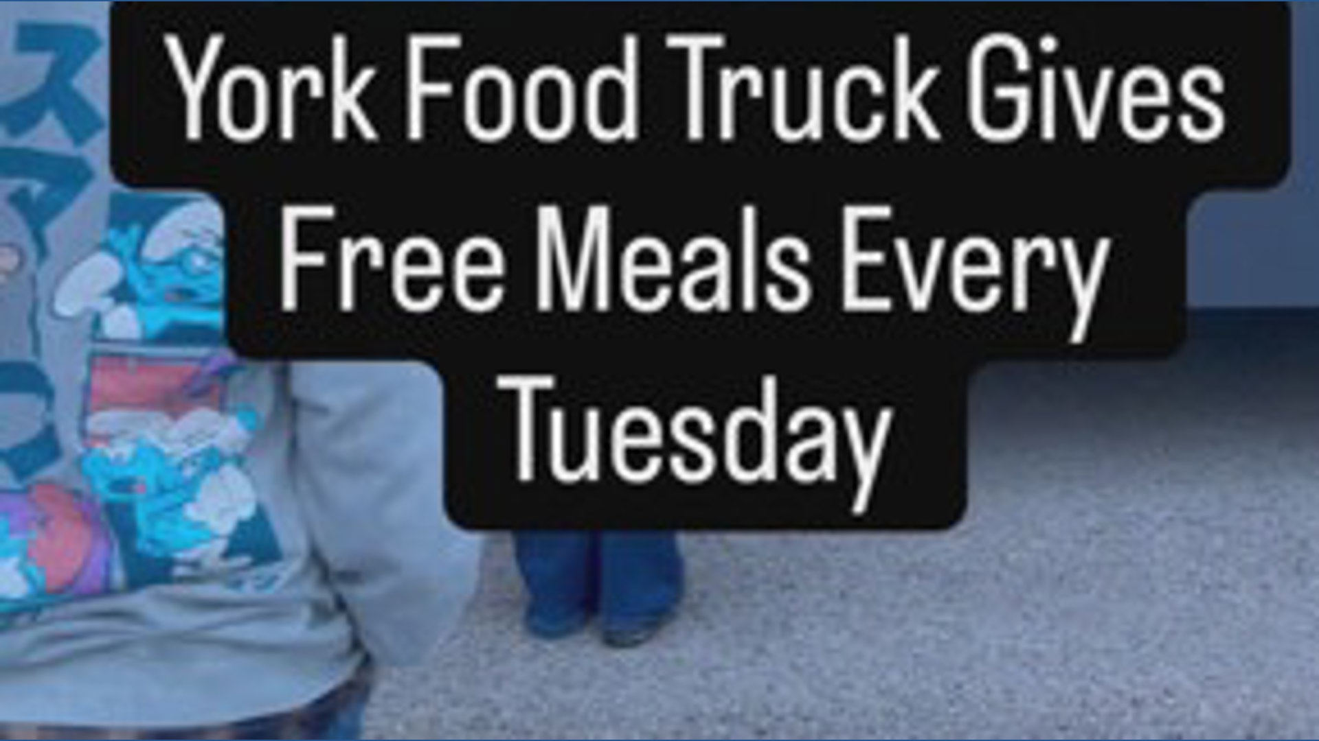 York food truck gives free meals every Tuesday