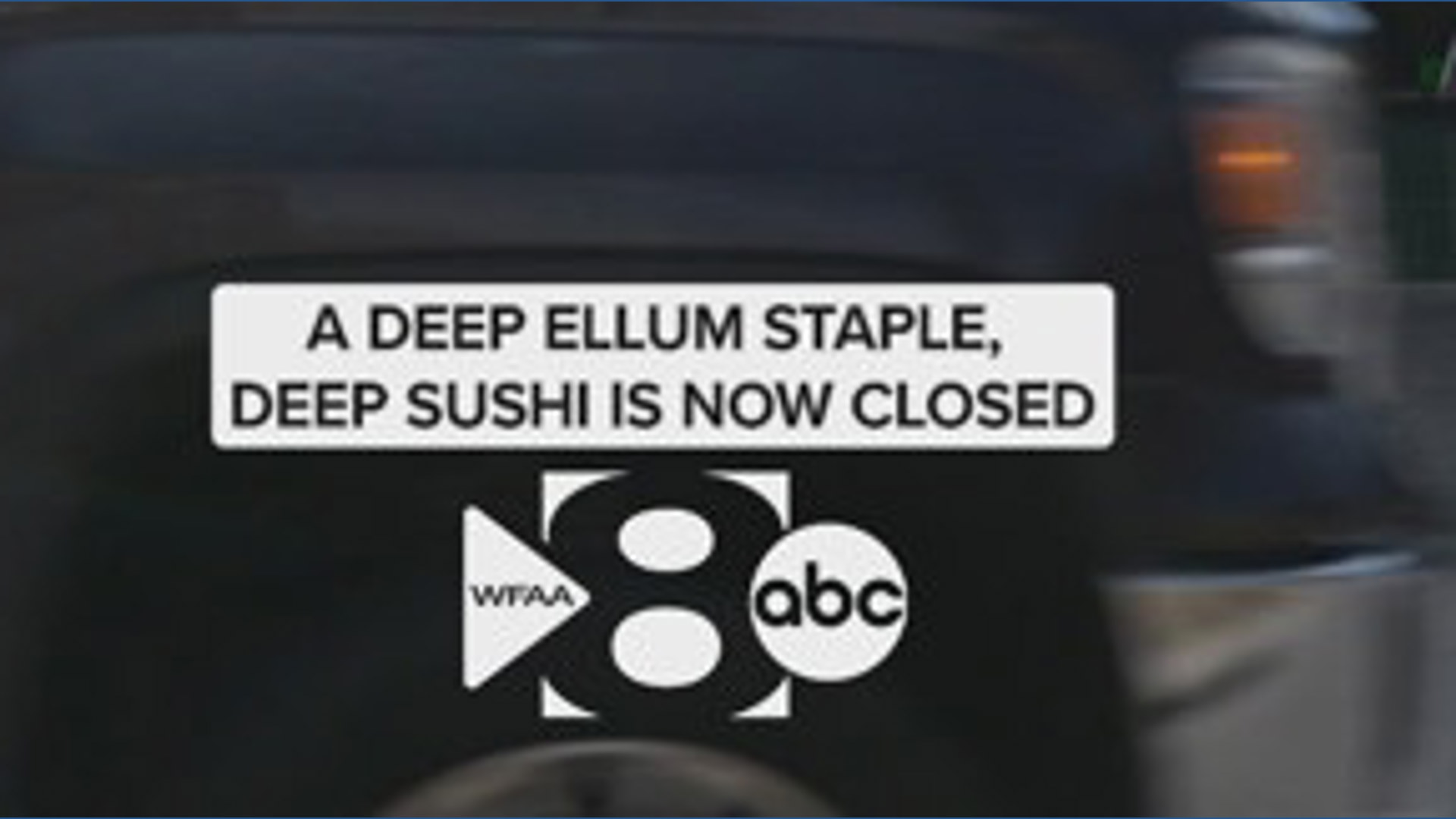 Deep Ellum restaurant closed