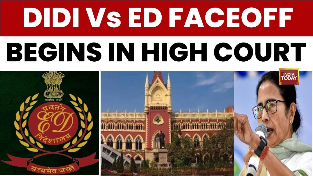 Mamata vs ED in HC: Calcutta HC hearing of TMC-ED face-off over IPAC raid