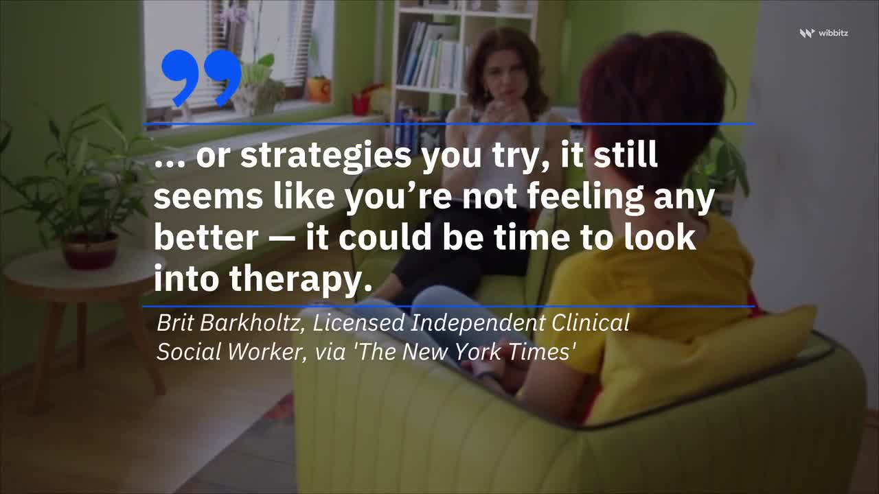 These signs could mean it may be time for therapy