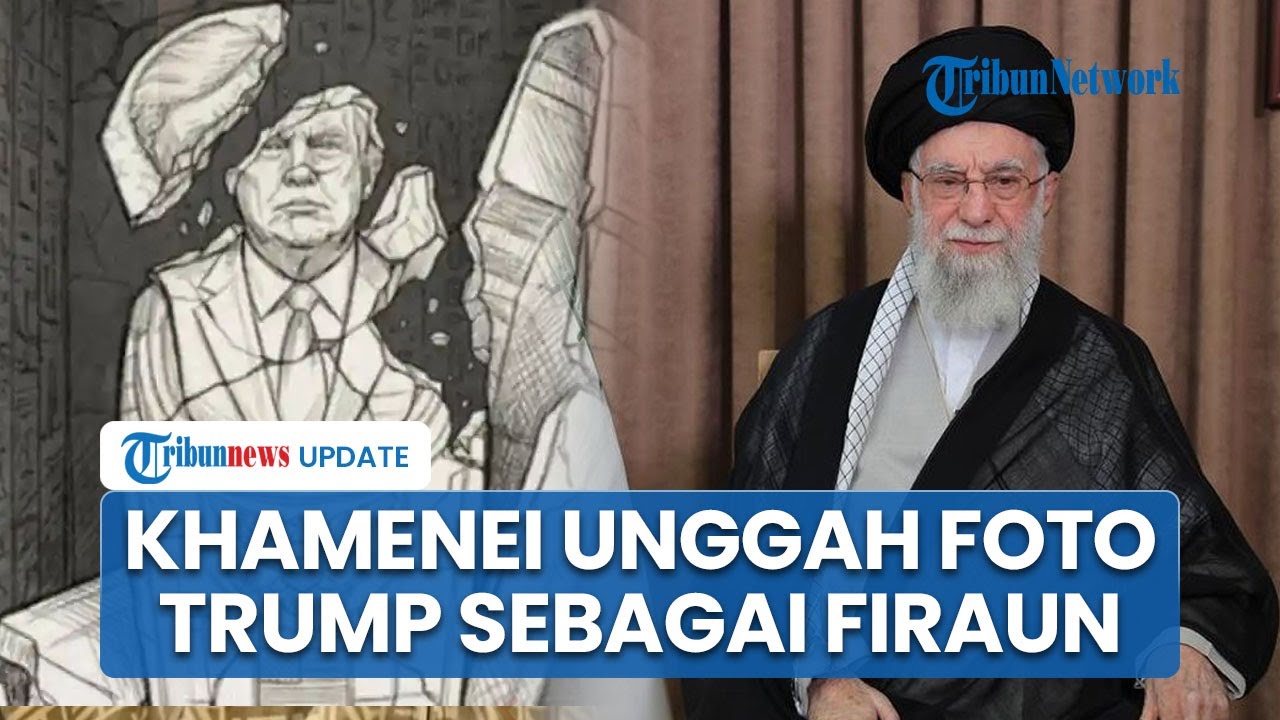 Khamenei unggah foto presiden AS sebagai firaun kuno, Trump ancam ...