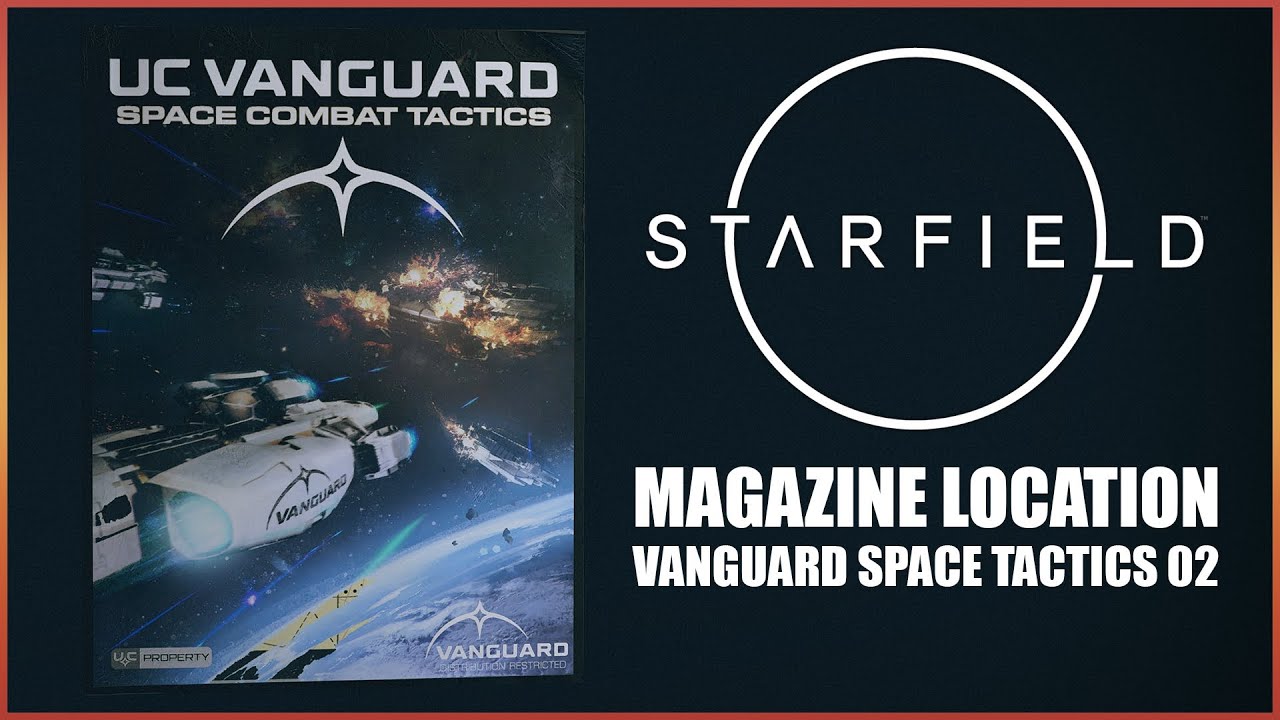 Starfield magazine location Vanguard space tactics 02