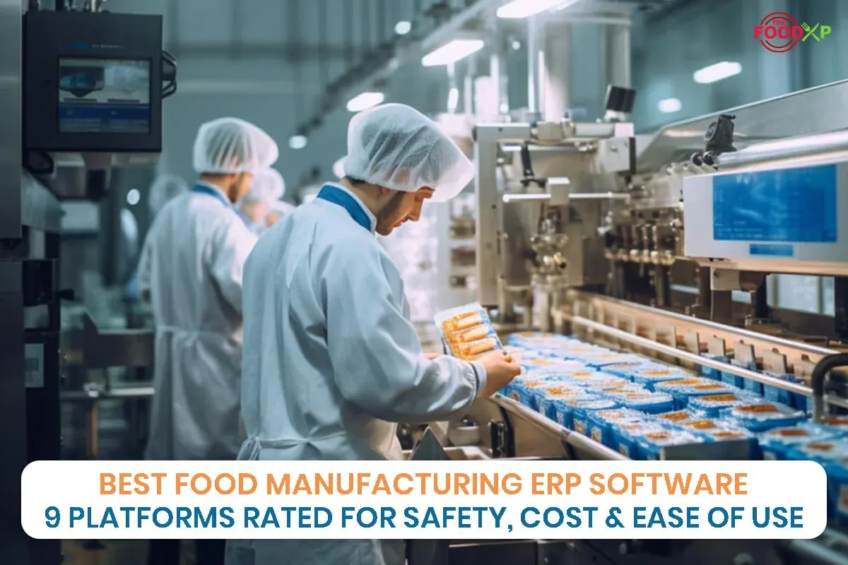 Best food manufacturing ERP software: 9 platforms rated for safety ...
