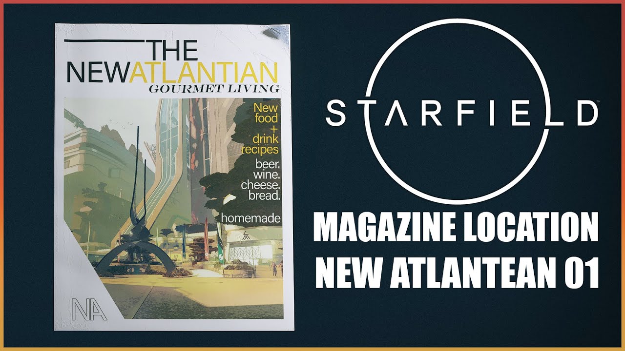 Starfield magazine location New Atlantean 01