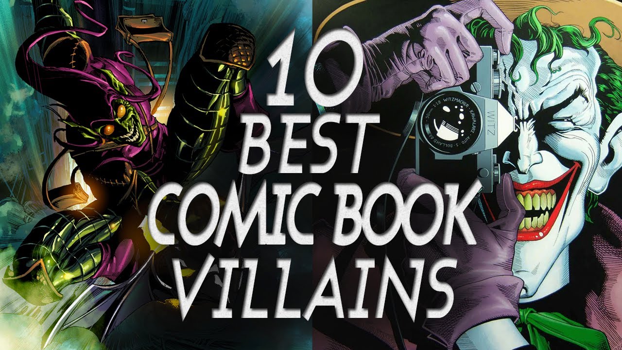 Top 10 best comic book villains