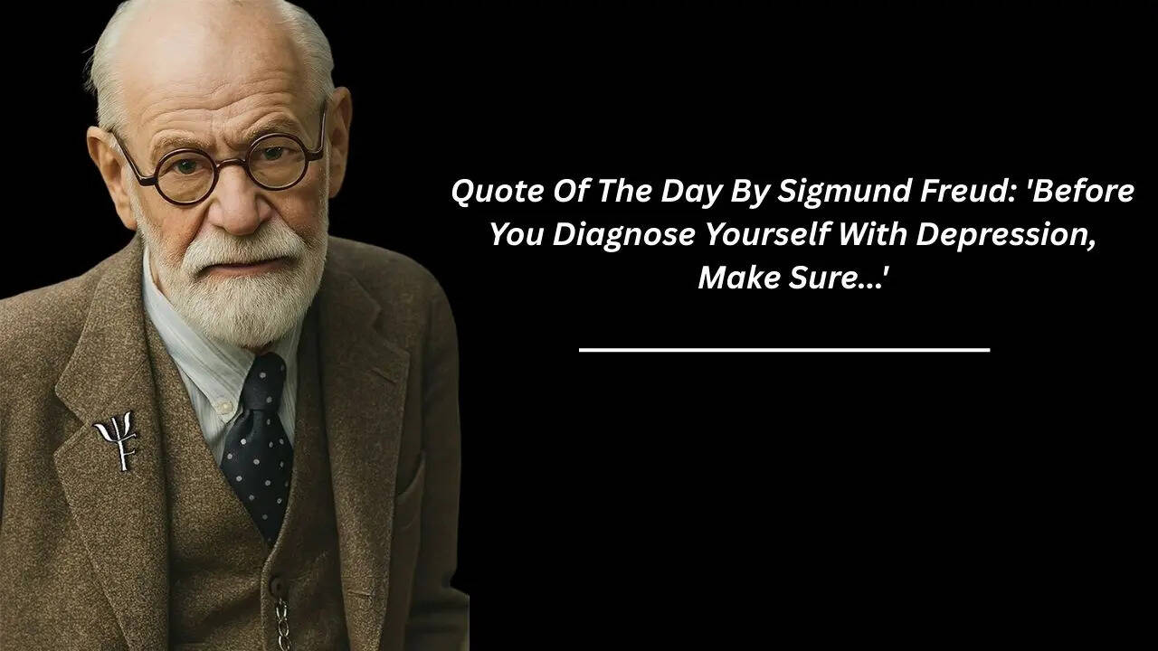 Quote of the day by Sigmund Freud: 'Before you diagnose yourself with ...