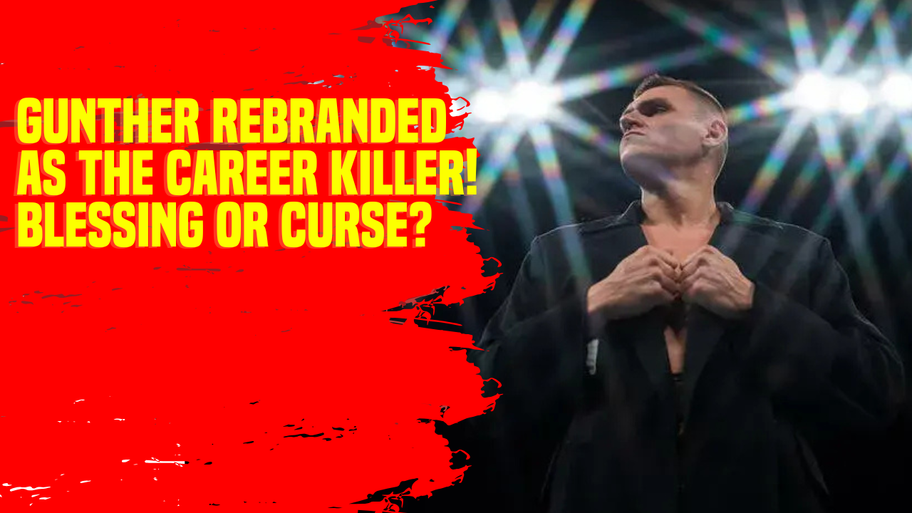 Gunther rebranded as the career killer! Blessing or curse #Gunther #WWE ...