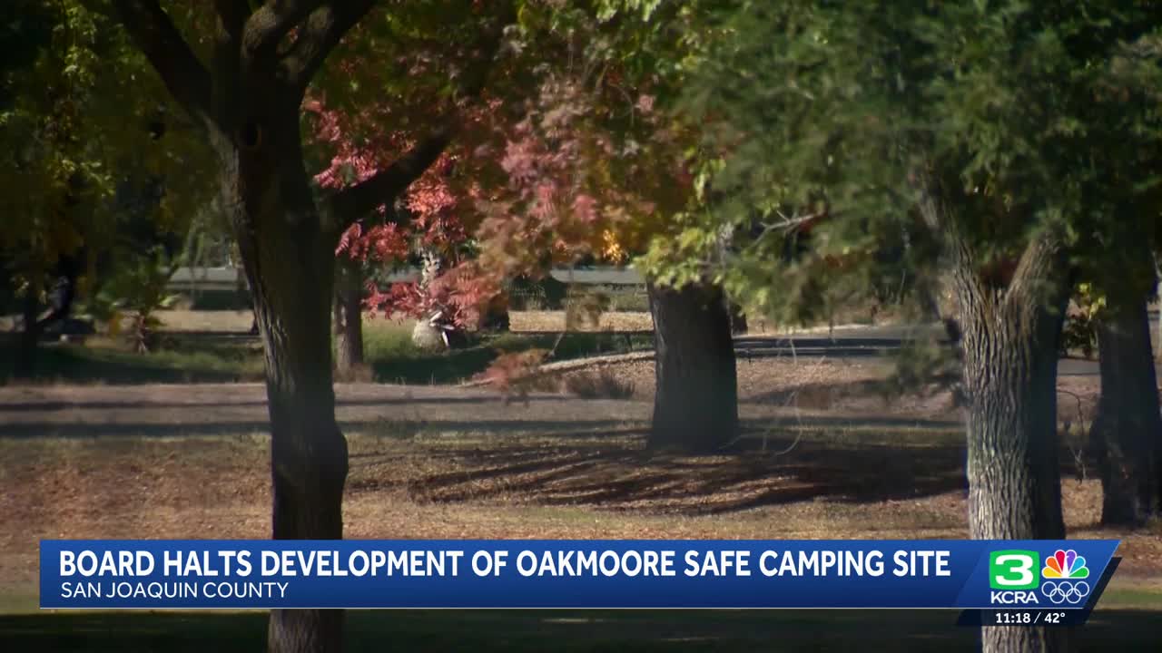 San Joaquin County cancels proposed safe camping site for homeless