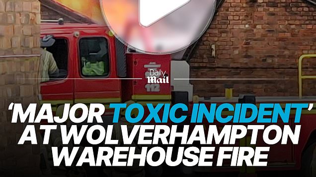 Major toxic incident declared as factory fire burns in Wolverhampton