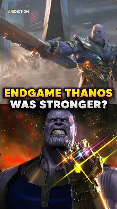Why Endgame’s Thanos was stronger than Infinity War Thanos? #thanos # ...