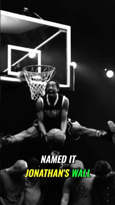How I invented Jonathan's wall dunk