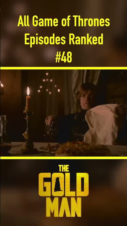 All Game of Thrones episodes ranked #48 #shorts