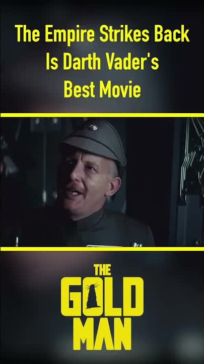 The Empire Strikes Back is Darth Vader's best movie #shorts