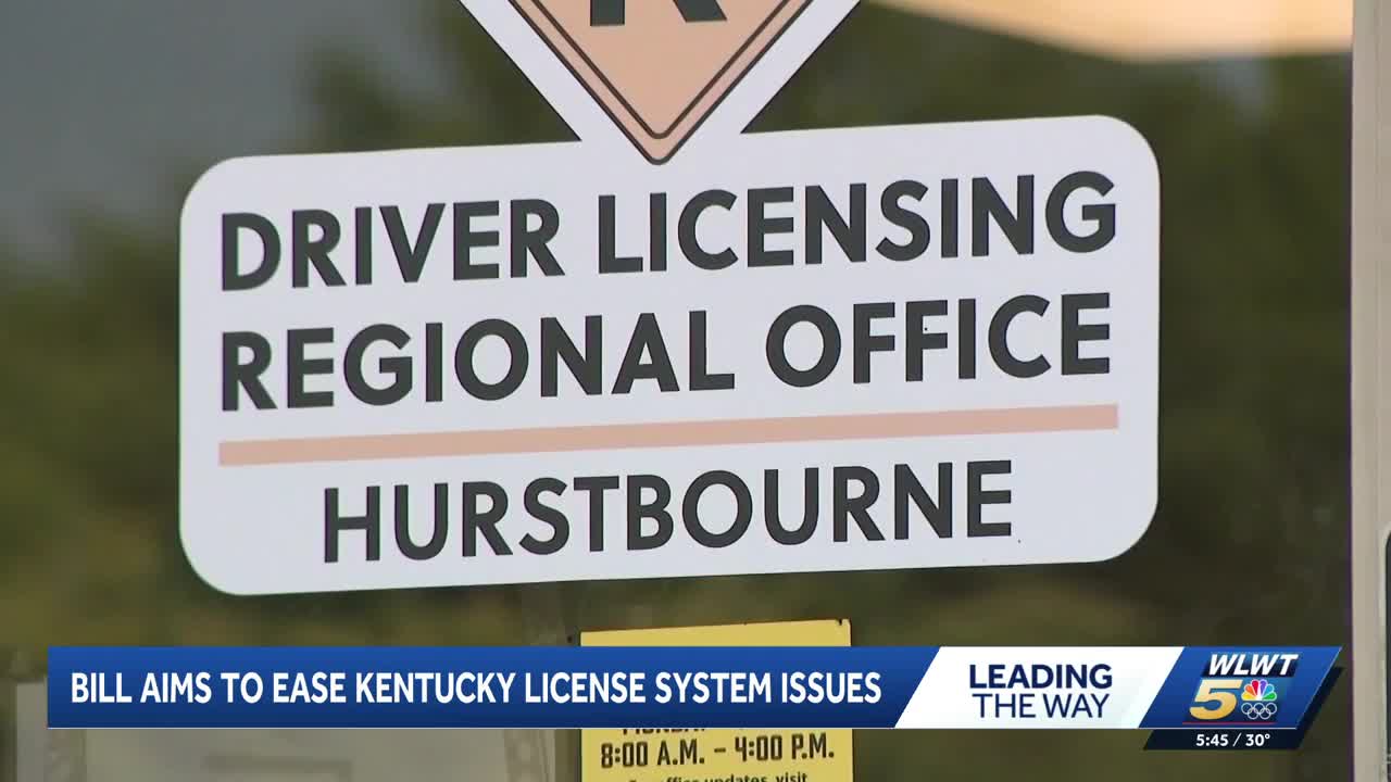 Proposed bill aims to ease Kentucky license system issues at regional ...