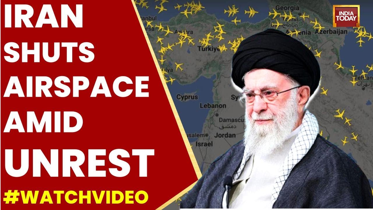 Iran shuts airspace amid rising internal unrest and potential military ...