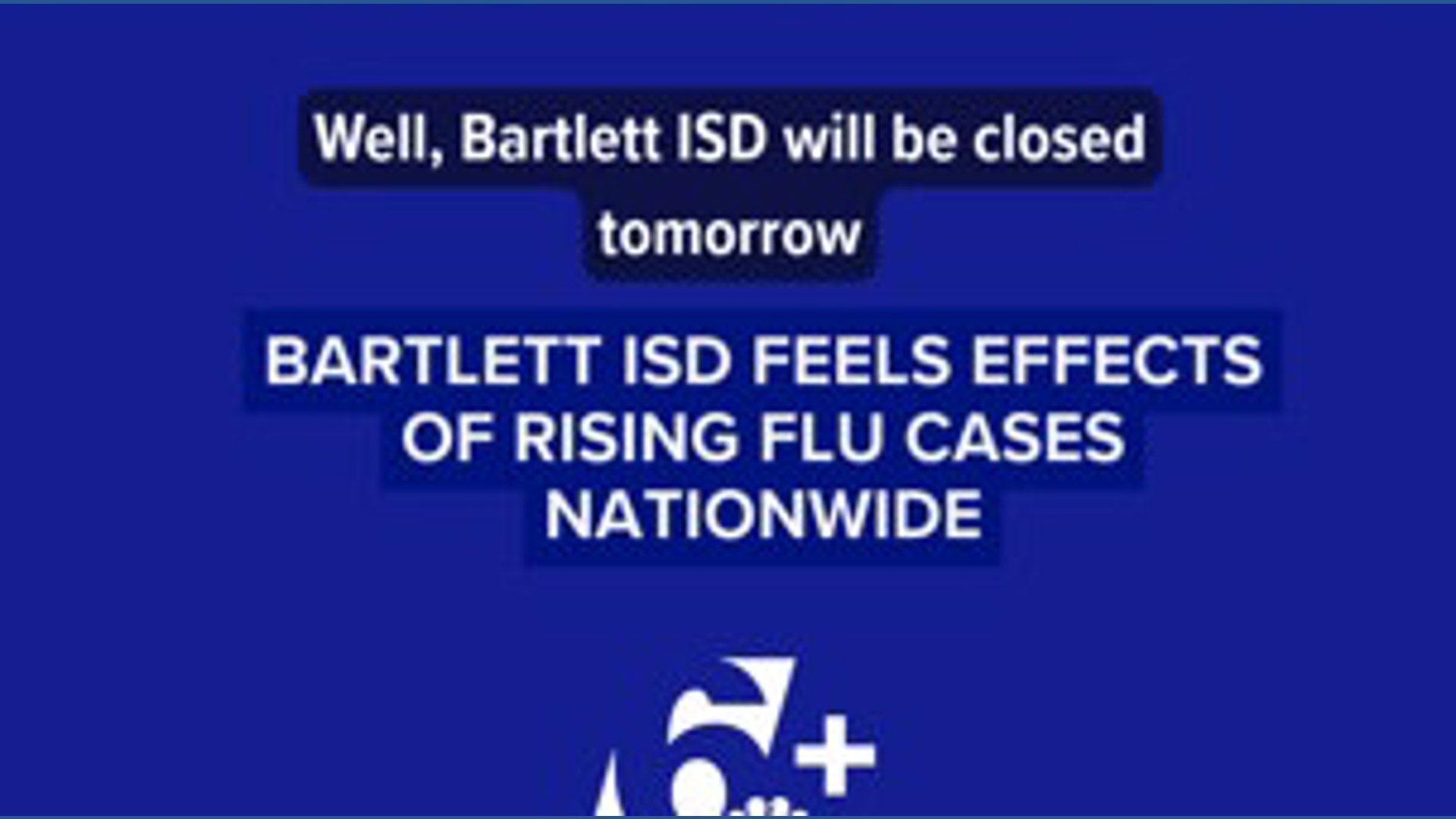 Bartlett ISD feeling effects of nationwide surge in flu cases as ...