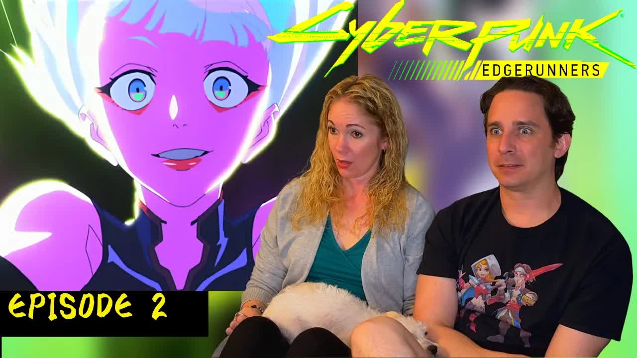 Cyberpunk Edgerunners reaction | Episode 2