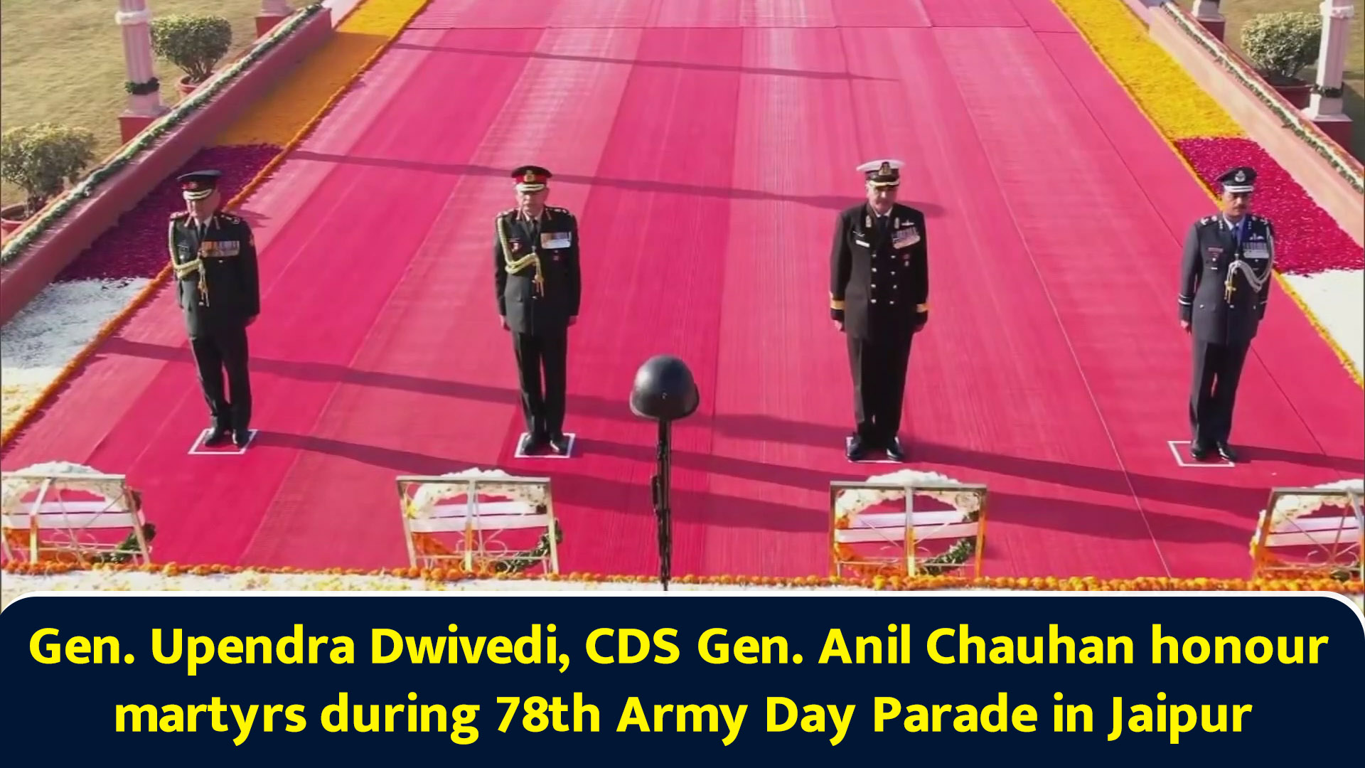 Gen. Upendra Dwivedi, CDS Gen. Anil Chauhan honour martyrs during 78th ...