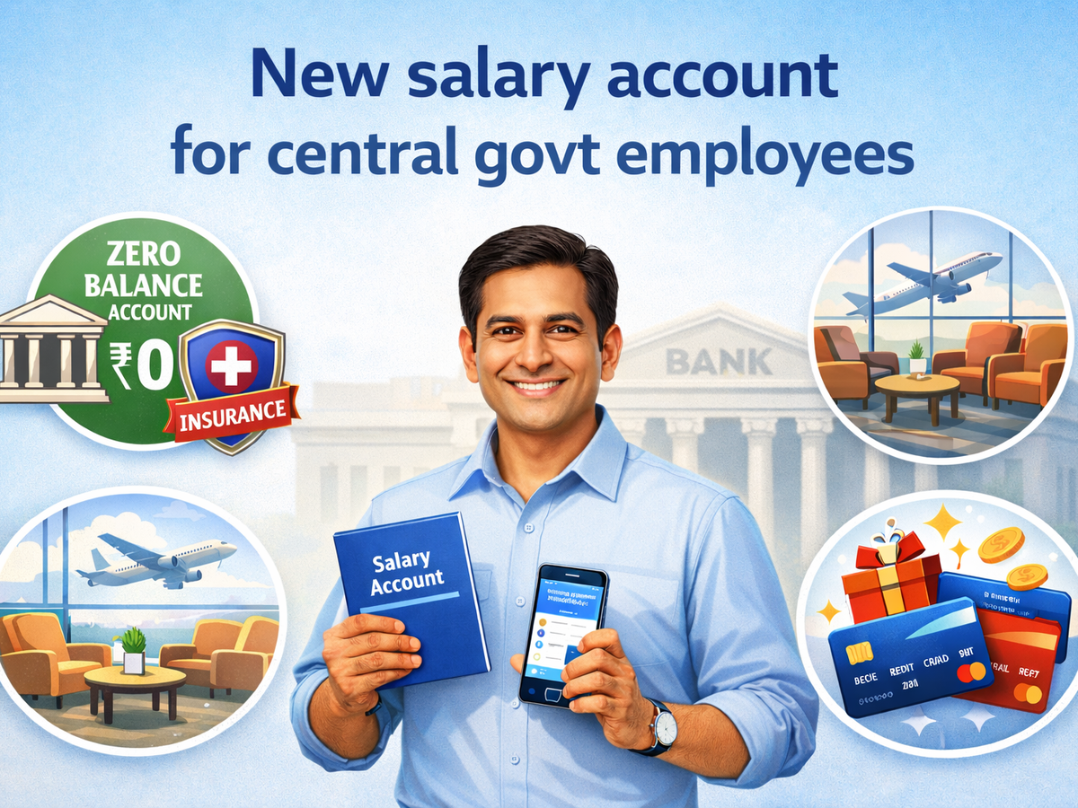 Central govt employees get composite salary account: Zero balance, up ...