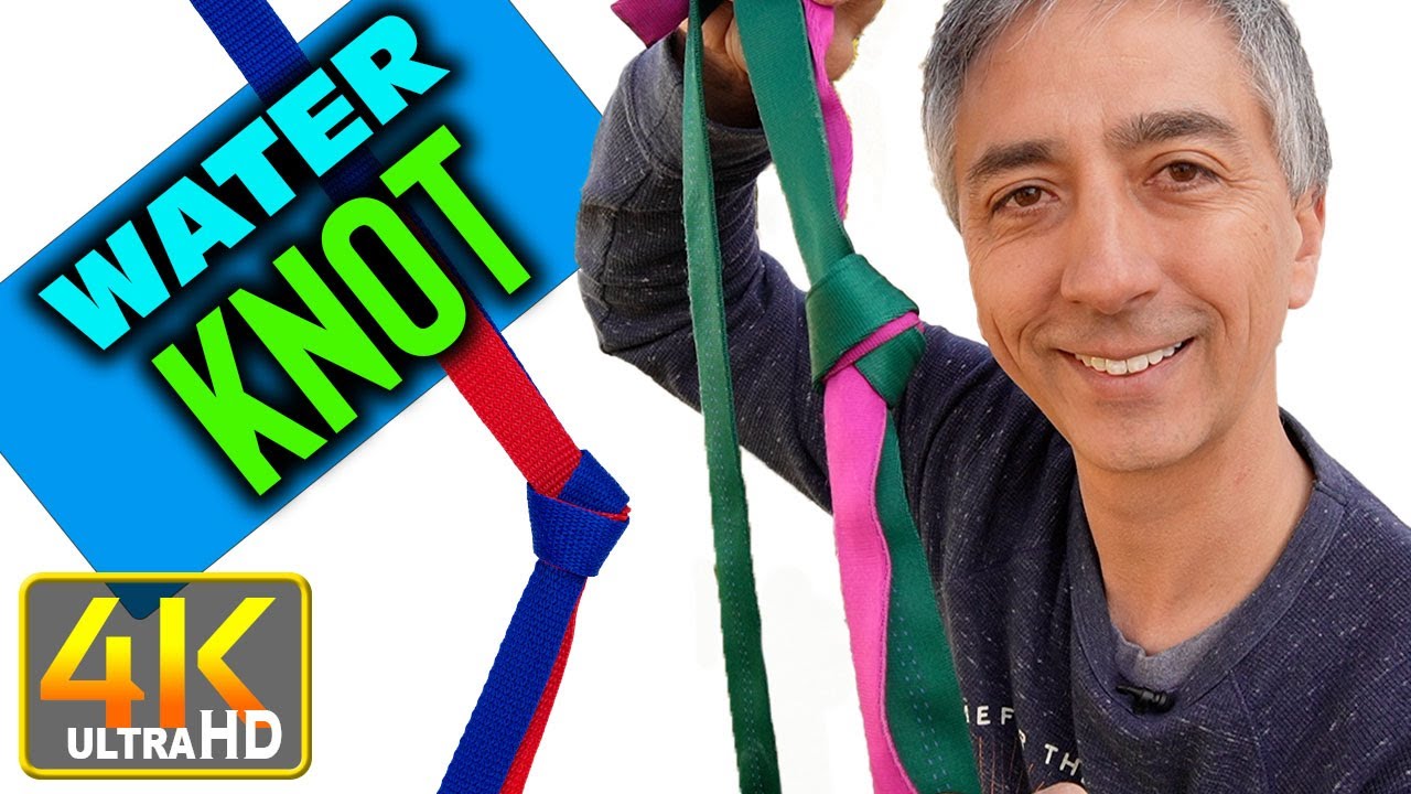 How to Tie Water Knot When and Where to Use