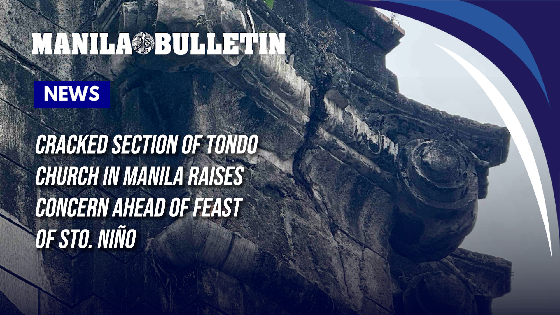 Cracked section of Tondo Church in Manila raises concern ahead of Feast ...