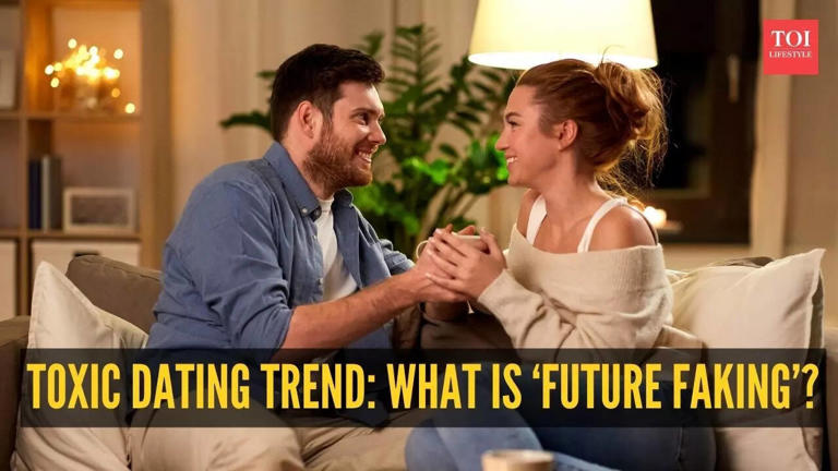 Toxic dating trend: What is ‘future faking’ in relationships – 8 signs ...