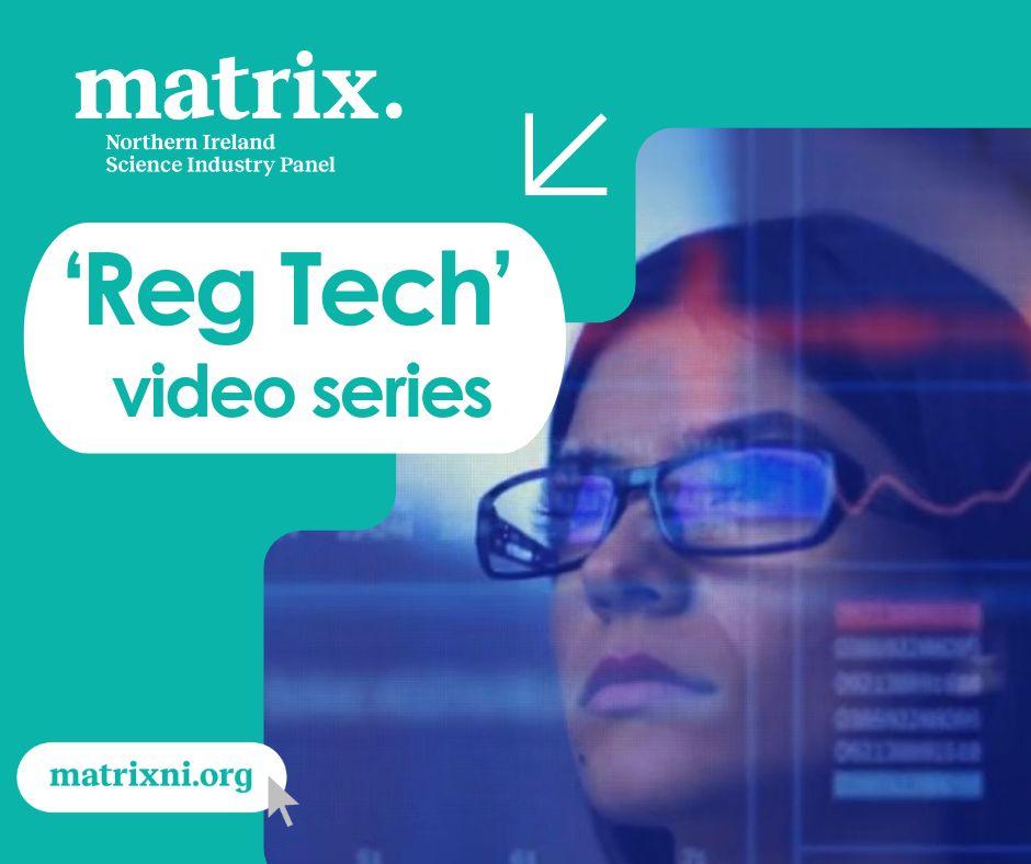 ‘RegTech’ explored in Matrix NI video series